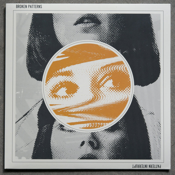"Pattern Interrupt" LP | Broken Patterns