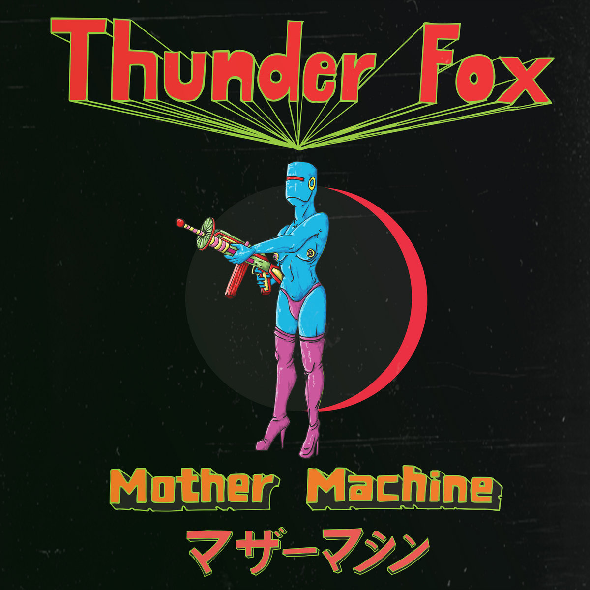 Mother Machine | Thunder Fox