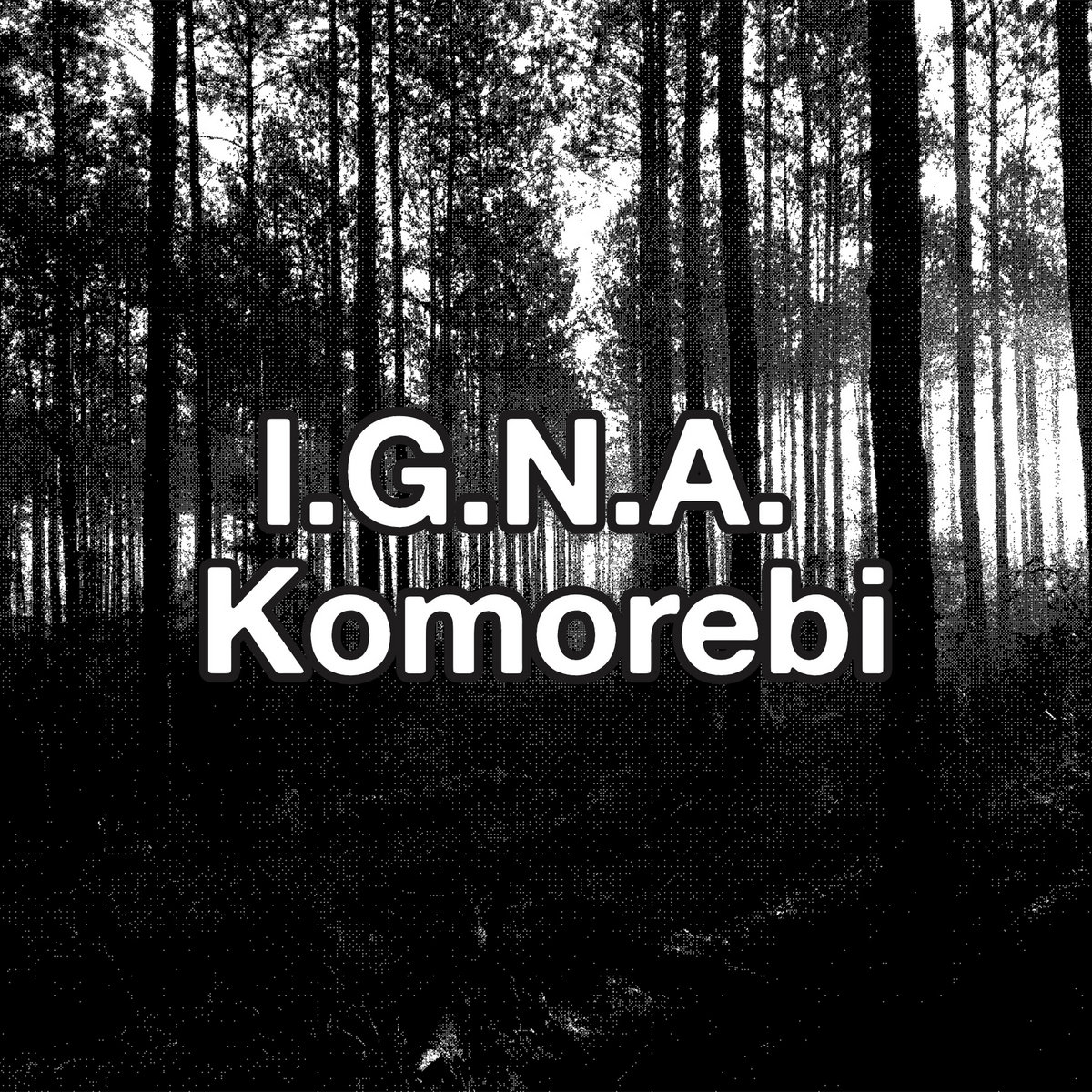Komorebi | I.G.N.A. | Cinedelic