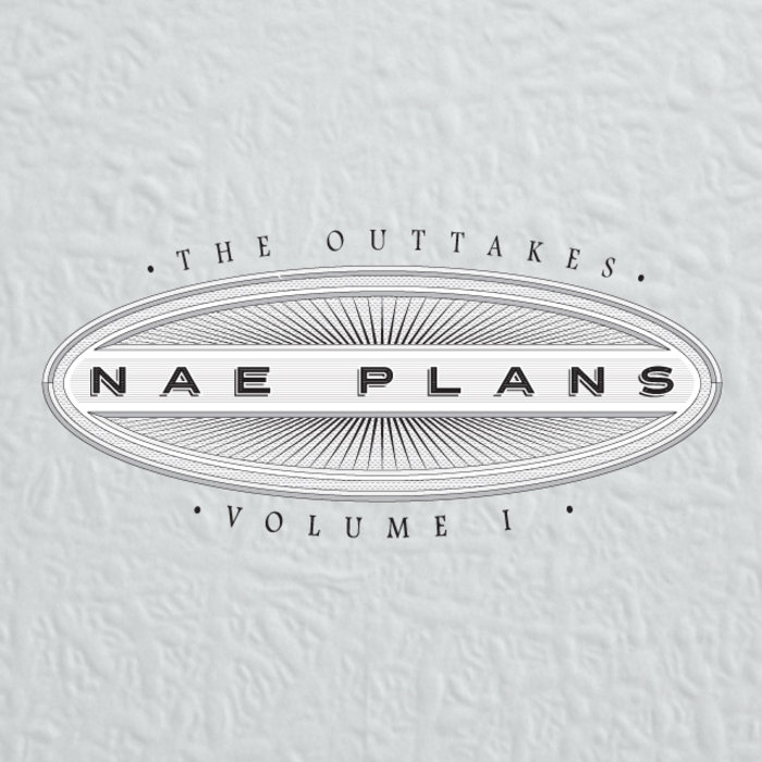 The Outtakes from Vol. 1 [only available as digital download] | Nae ...
