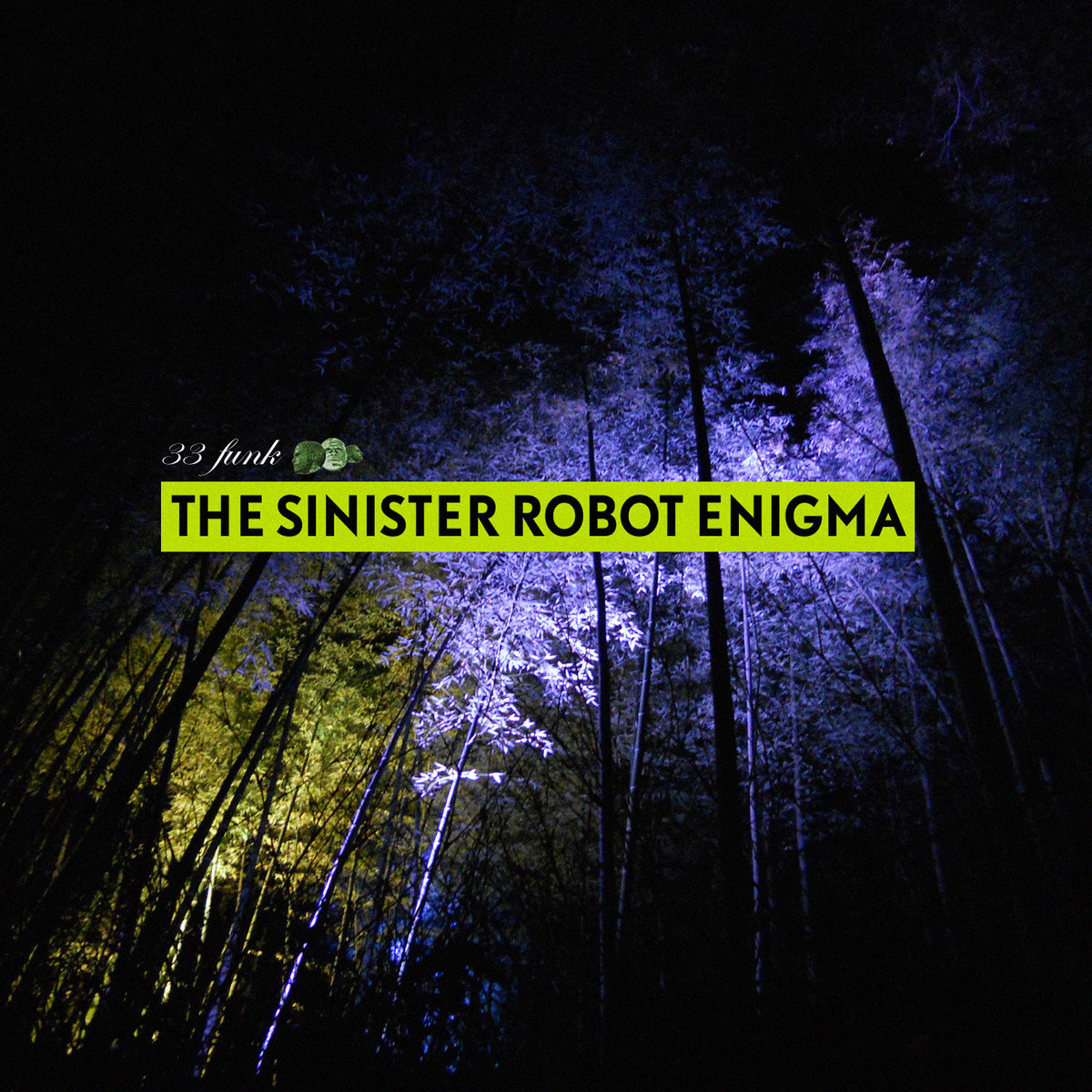 The sinister robot enigma | 33 Funk | Szene Musik Osnabrück