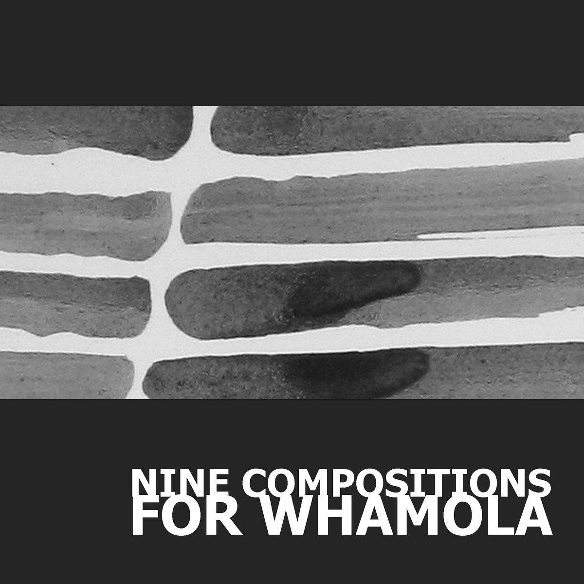 NINE COMPOSITIONS FOR WHAMOLA | BUNCH Records