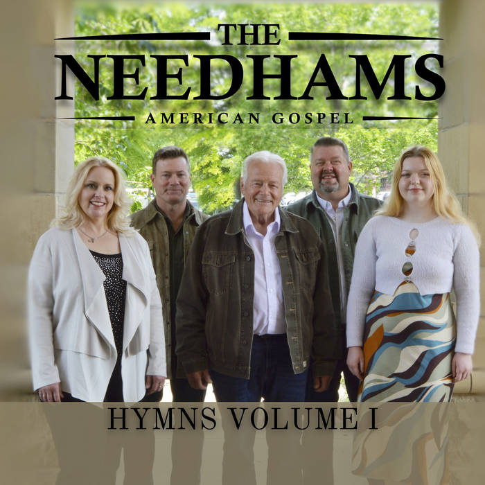 Hymns Volume 1 | The Needhams