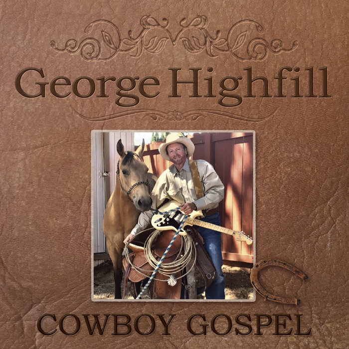Cowboy Gospel | George Highfill | Country Music Finland