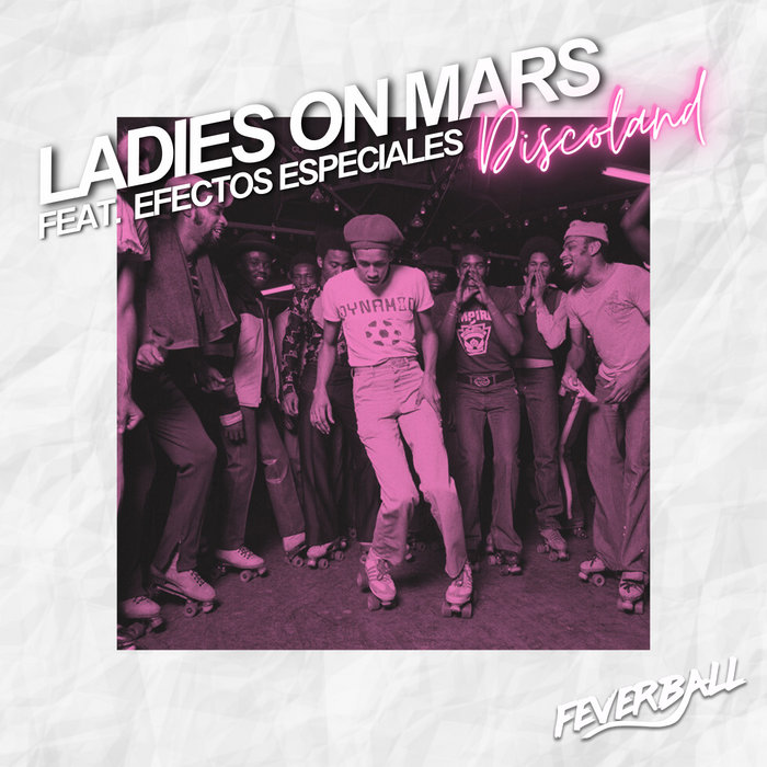 Discoland | Ladies On Mars, Efectos Especiales | ladiesonmars