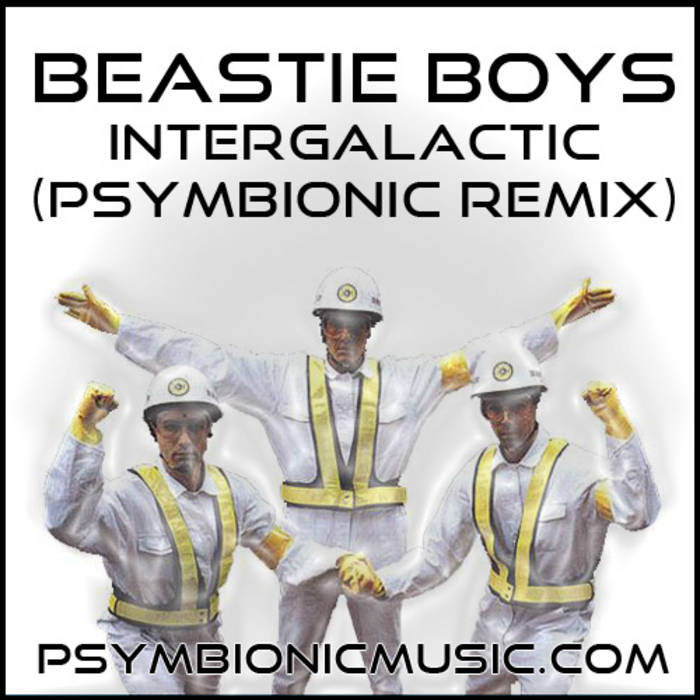 Beastie Boys Intergalactic High Resolution