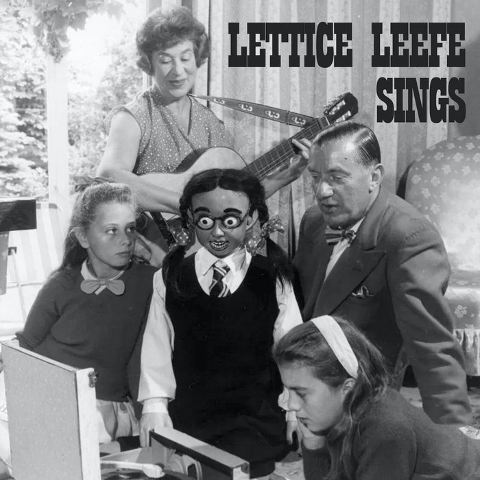 Lettice Leefe Sings | Trunk Records