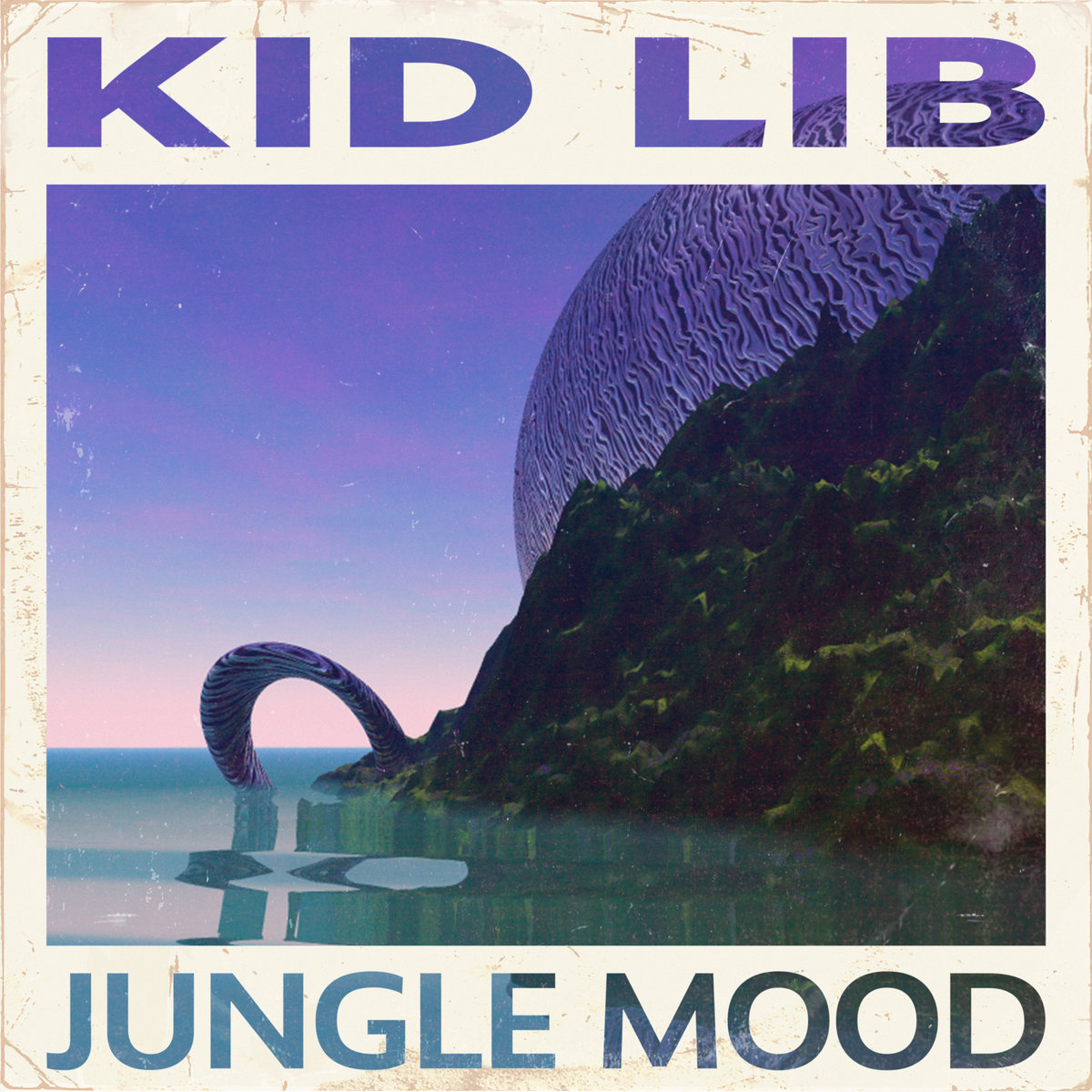 Kid Lib - Jungle Mood | Kid Lib