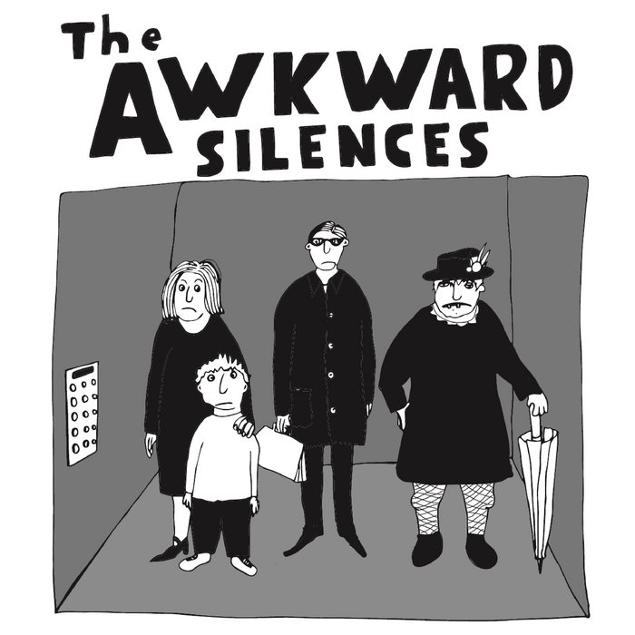 The Awkward Silences | The Awkward Silences | Blang Records
