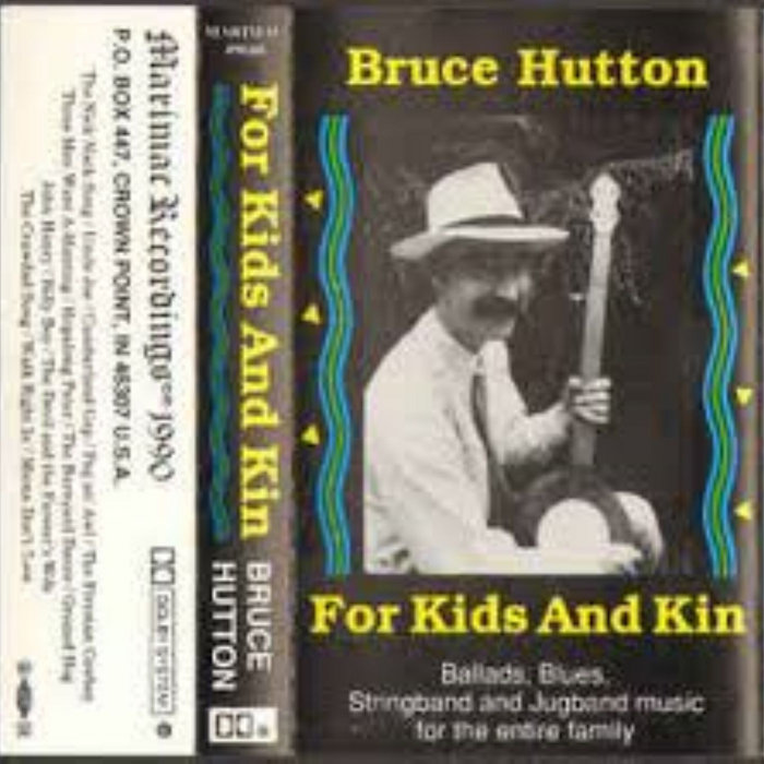 For Kids and Kin | Bruce Hutton