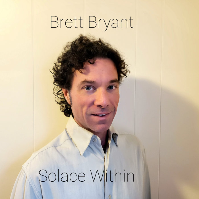 Solace Within | Brett Bryant