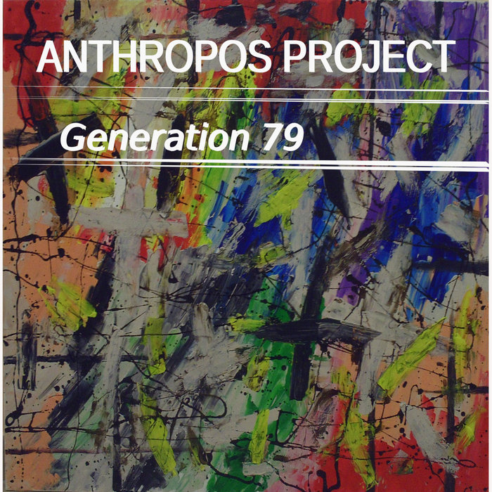 Generation 79 | Anthropos Project