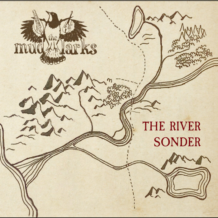 The River Sonder | The Mud Larks