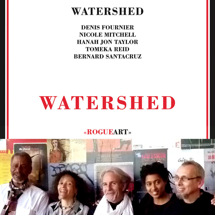 WATERSHED | WATERSHED (Nicole Mitchell, Hanah Jon Taylor, Tomeka Reid ...