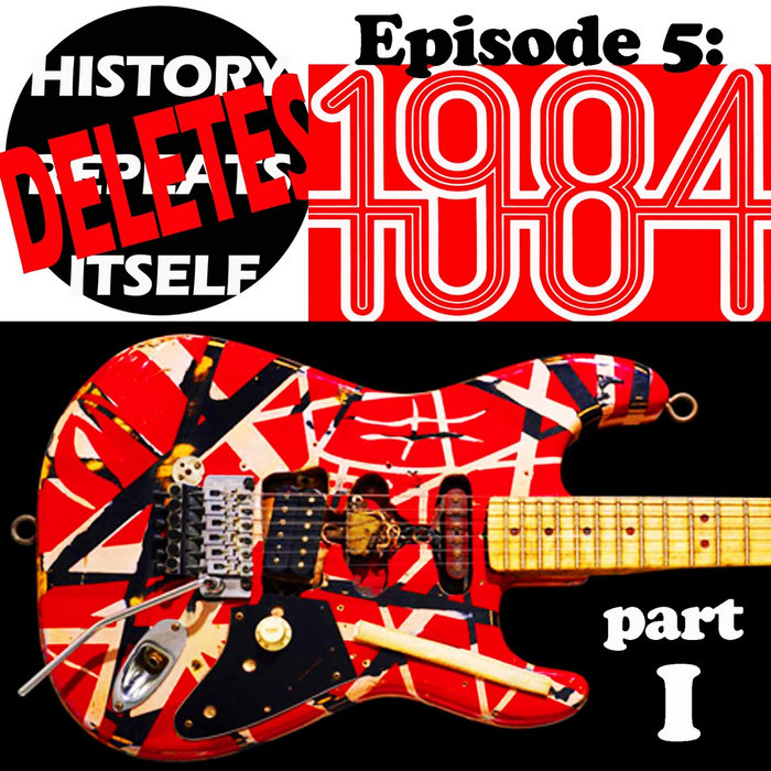 episode-5-1984-part-1-history-deletes-itself