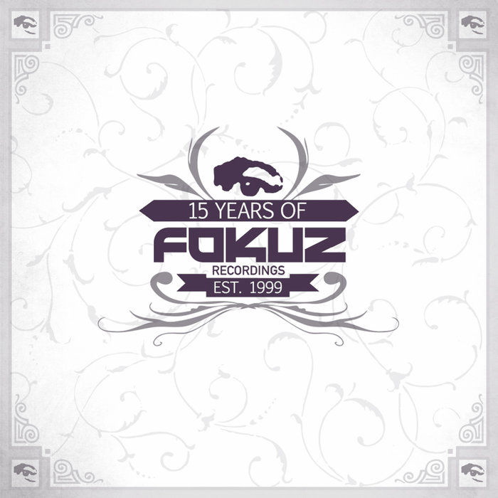 15 Years Of Fokuz | Various Artists | Fokuz Recordings