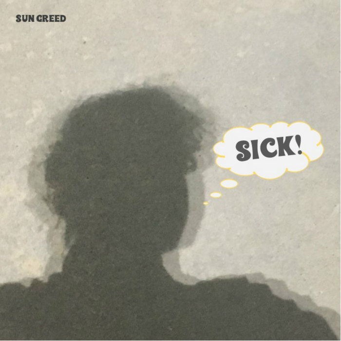Sick! | Sun Greed