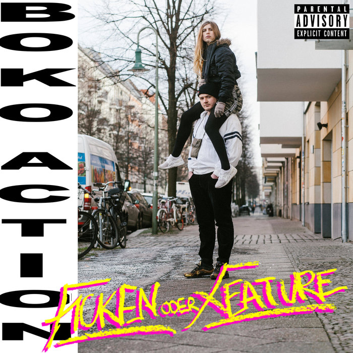 Ficken oder Feature | Action Ahrens & MC Boko Harry | Yung FSK18