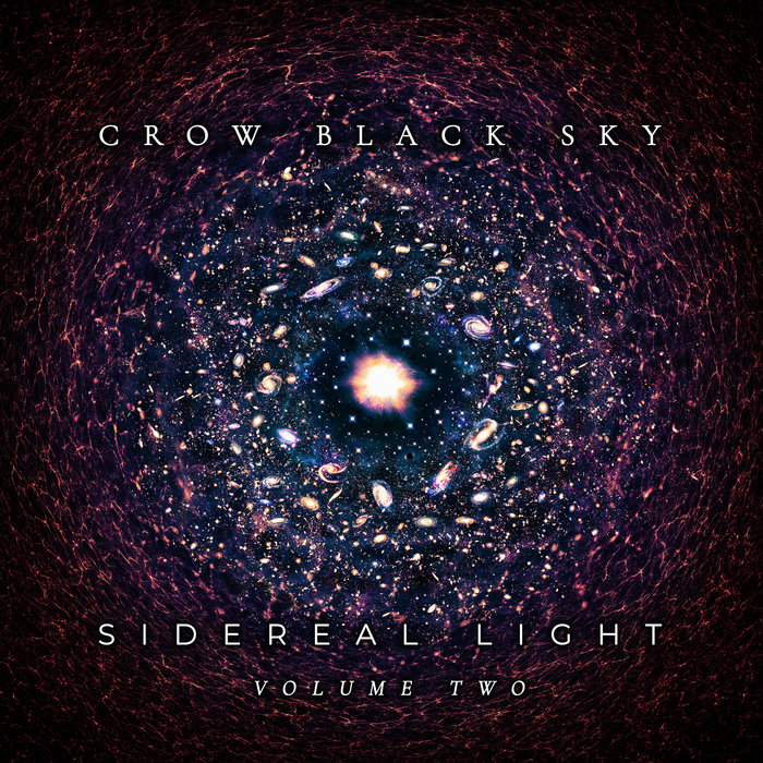 Sidereal Light, Vol. Two | Crow Black Sky