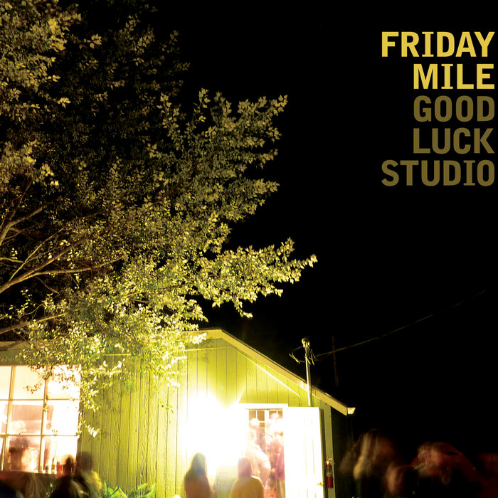 Good Luck Studio | Friday Mile