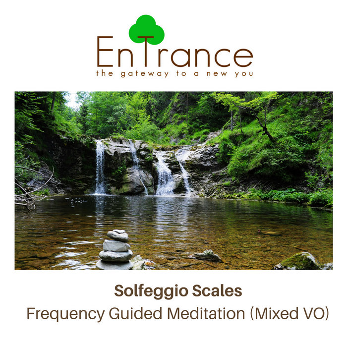 Solfeggio Scale Guided Frequency Meditations (Mixed VO) | EnTrance