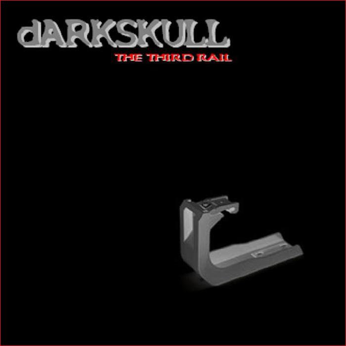 The Third Rail | dARKSKULL