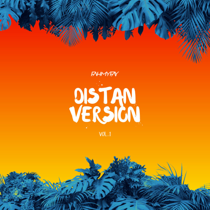Distan Vol.1 | FAHMY FAY