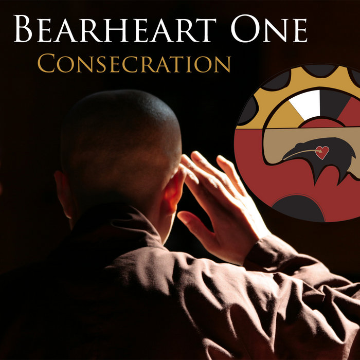Consecration | Bearheart One