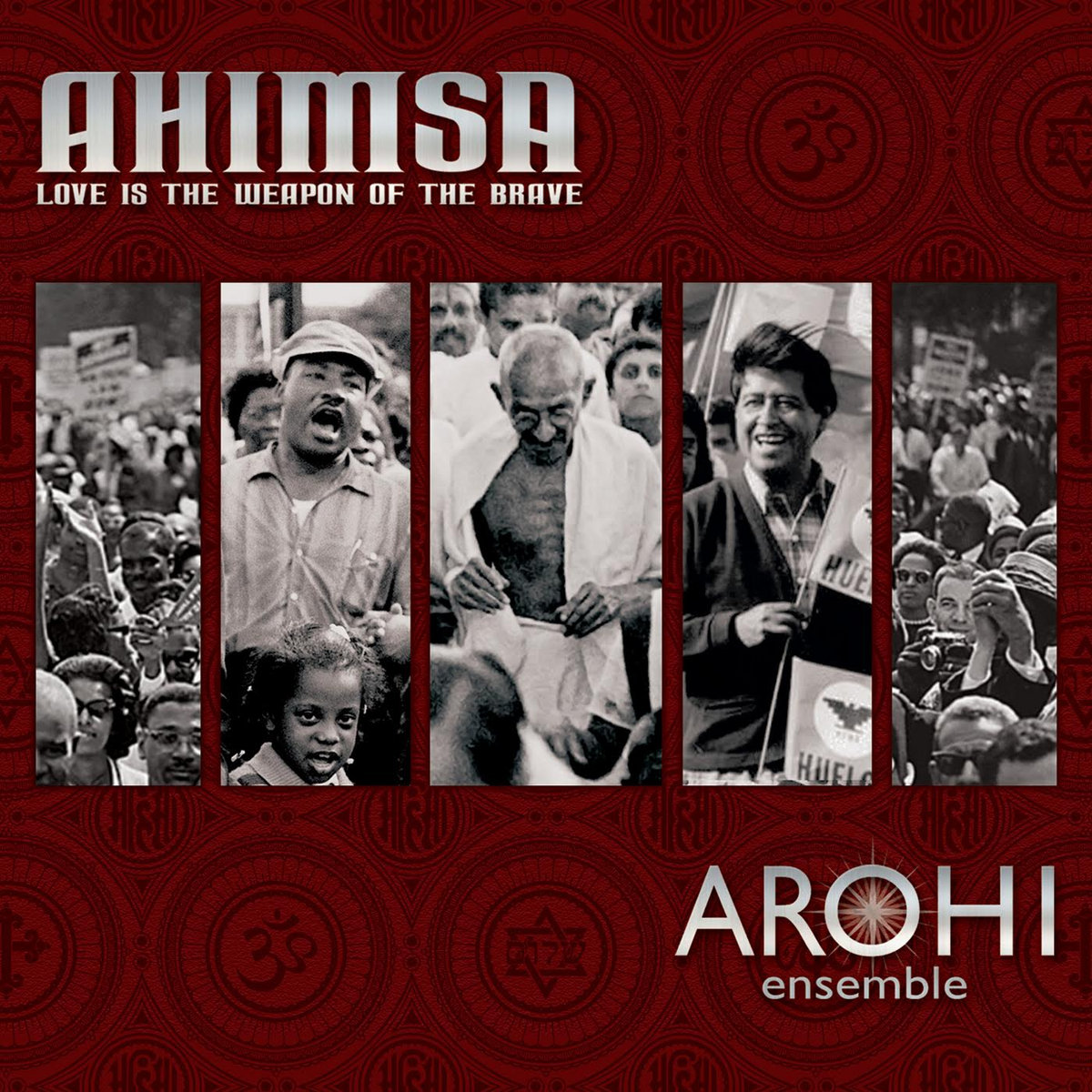Ahimsa, Love is a Weapon of the Brave | Arohi Ensemble | Paul Livingstone