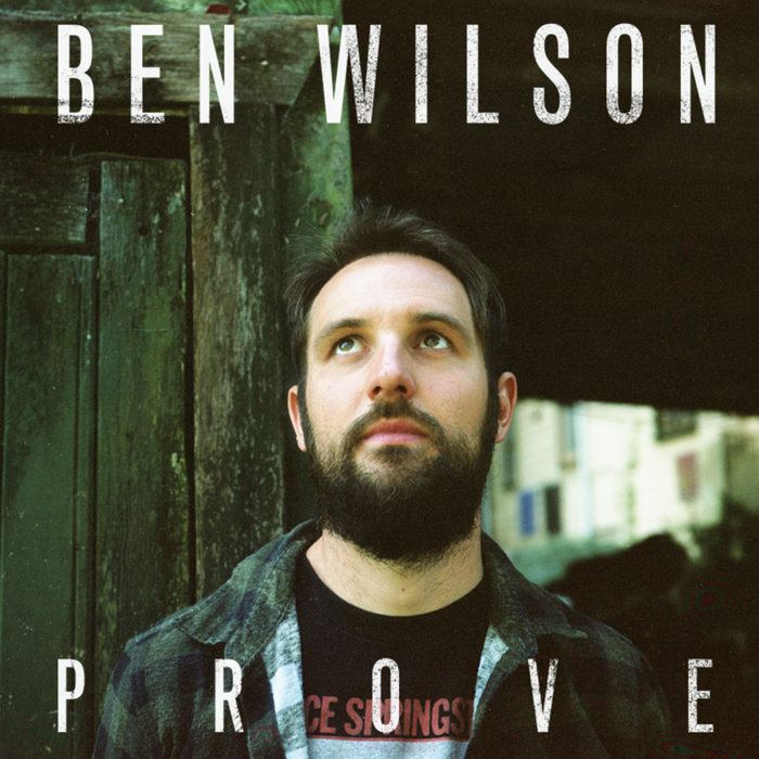 Prove | Ben Wilson