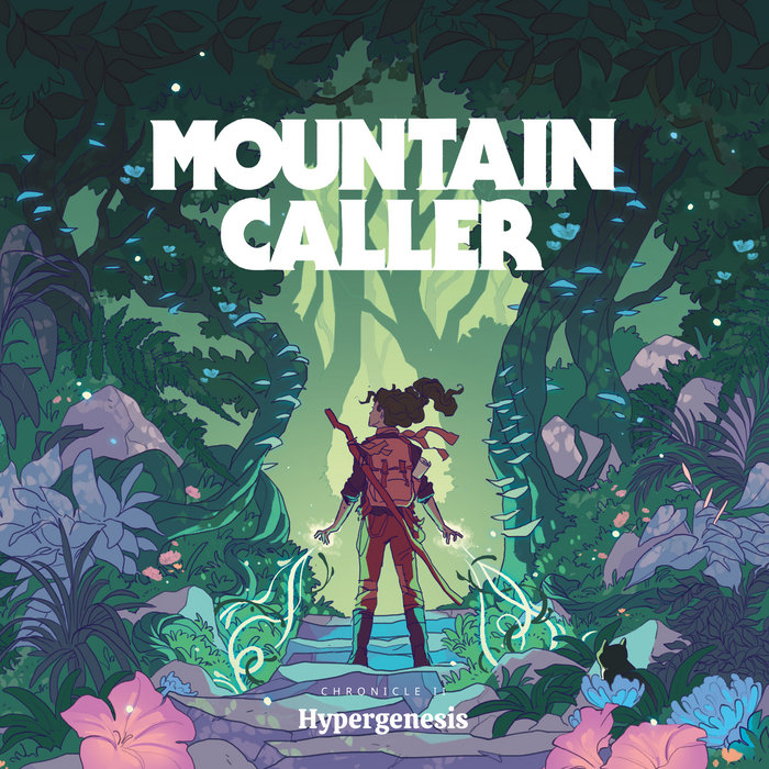 Chronicle II: Hypergenesis | Mountain Caller