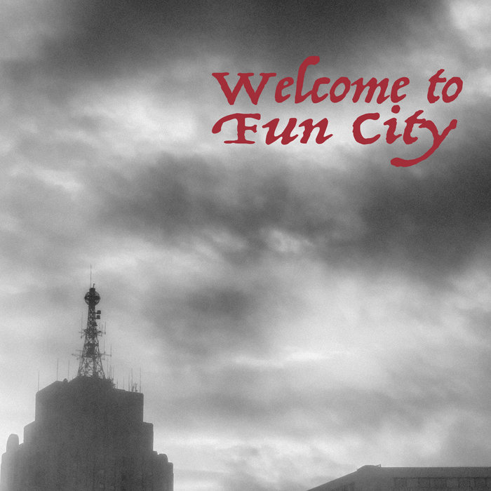 Welcome to Fun City | A Demon In Fun City