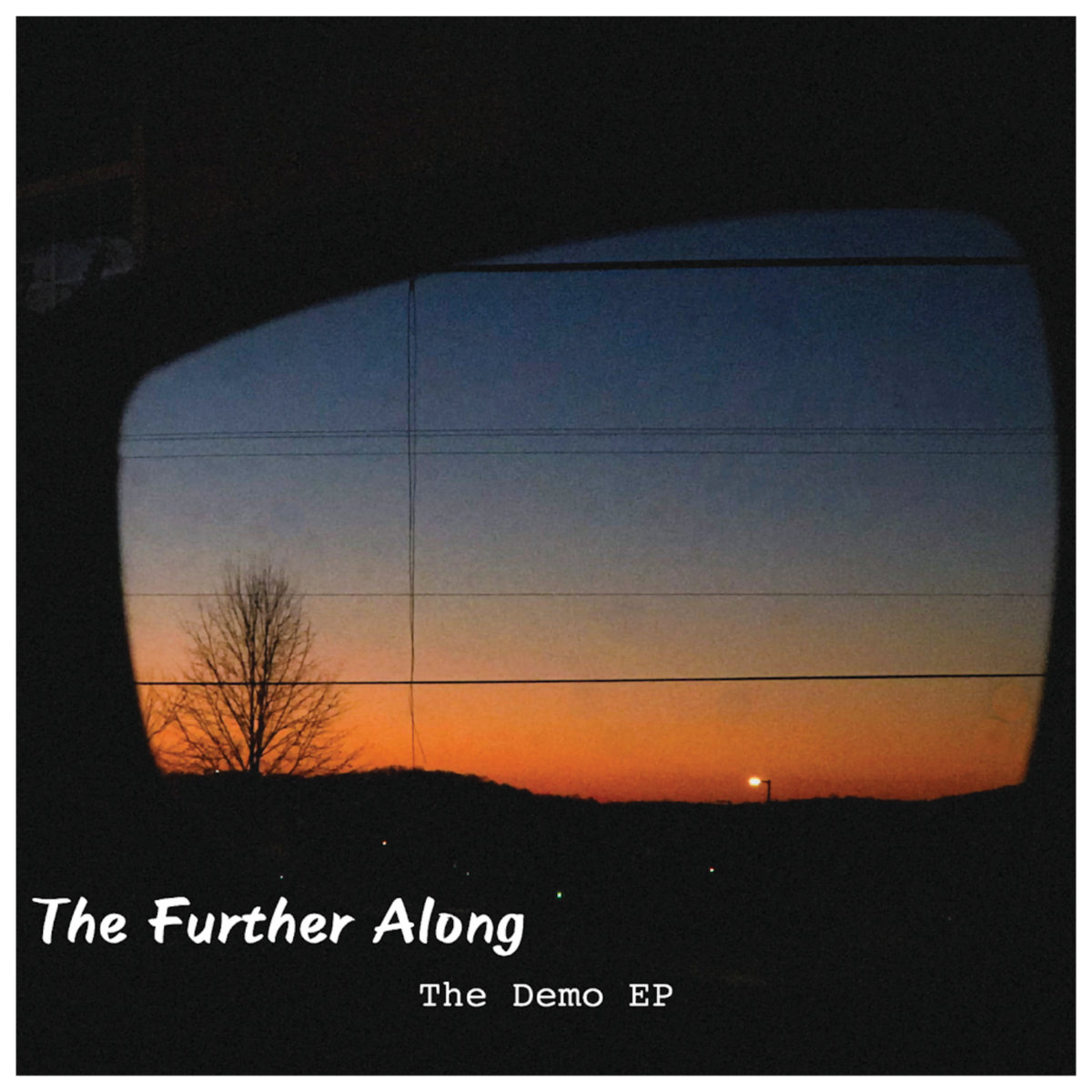The Demo EP | The Further Along