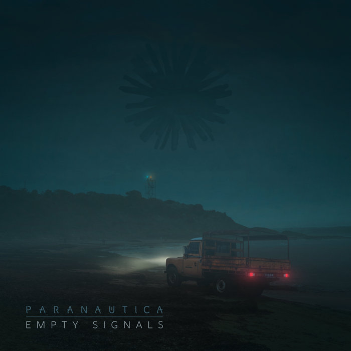 Empty Signals | Paranautica