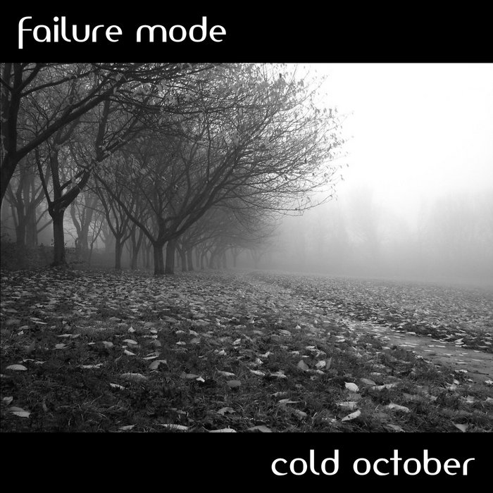 Cold October | Failure Mode