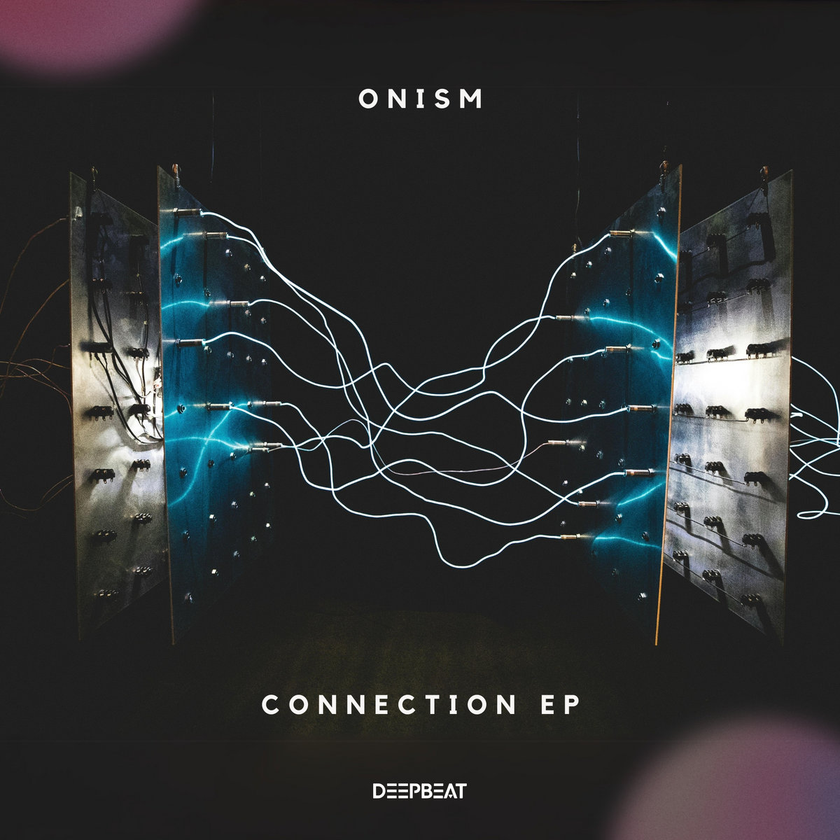 Connection EP | ONISM | DNBB Records