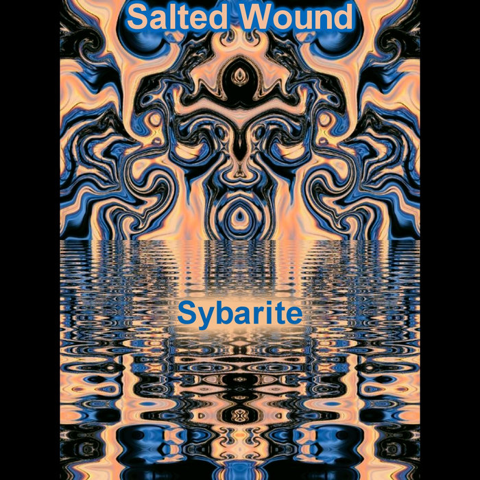 Sybarite | Salted Wound