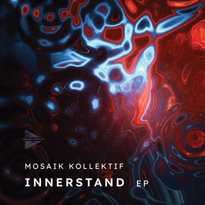 AR006- Mosaik Kollektif - Innerstand Ep | Mosaik Kollektif | Analytic Records