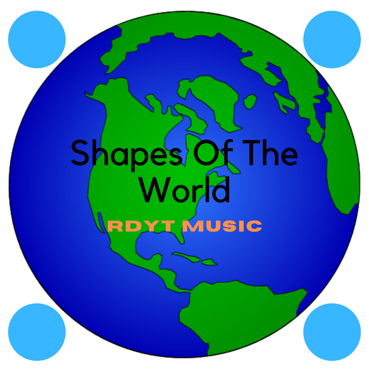 Shapes Of The World - Free Download | RDYT | RDYT Music
