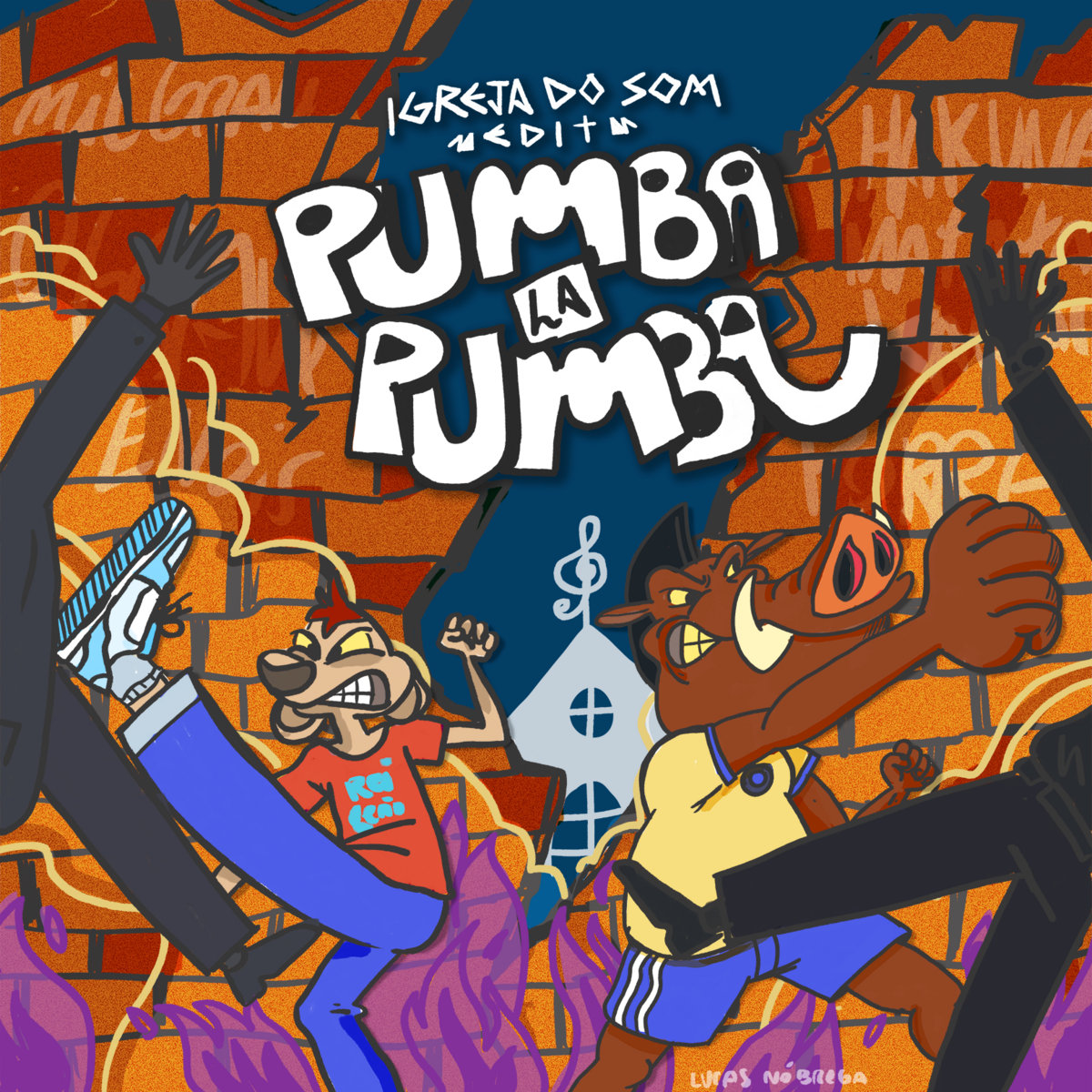PUMBA LA PUMBA (Igreja do Som edit) | Igreja do Som