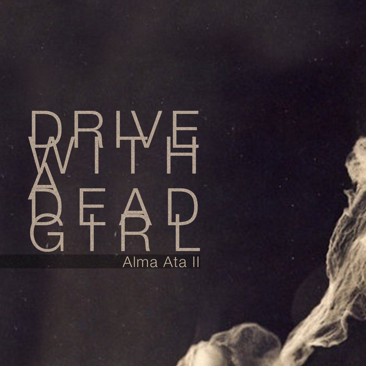 Alma Ata II | DRIVE WITH A DEAD GIRL