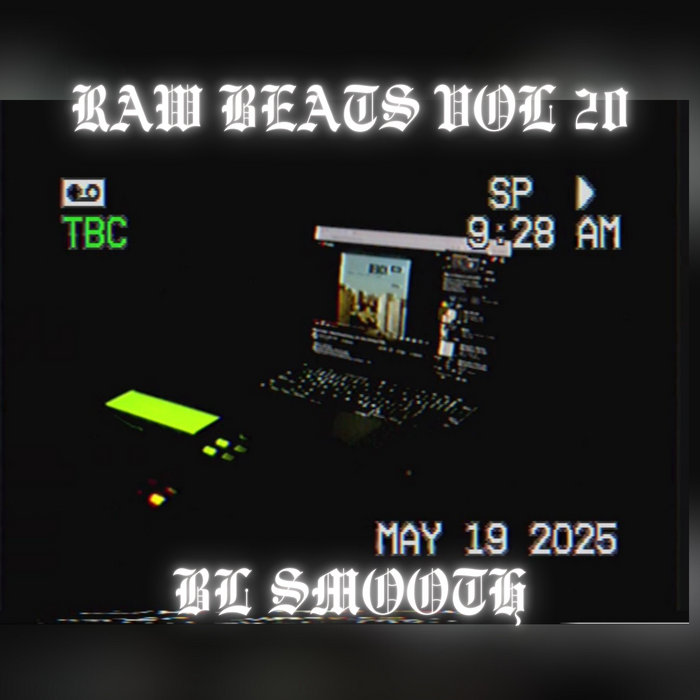 RAW BEATS VOL 20 | BL SMOOTH