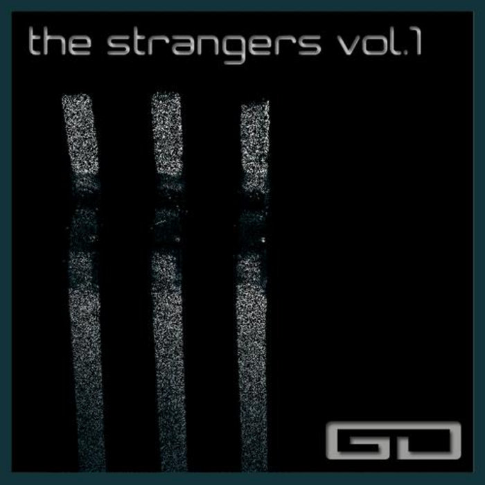 The Strangers Vol. 1 | Various Artists | Groove Division