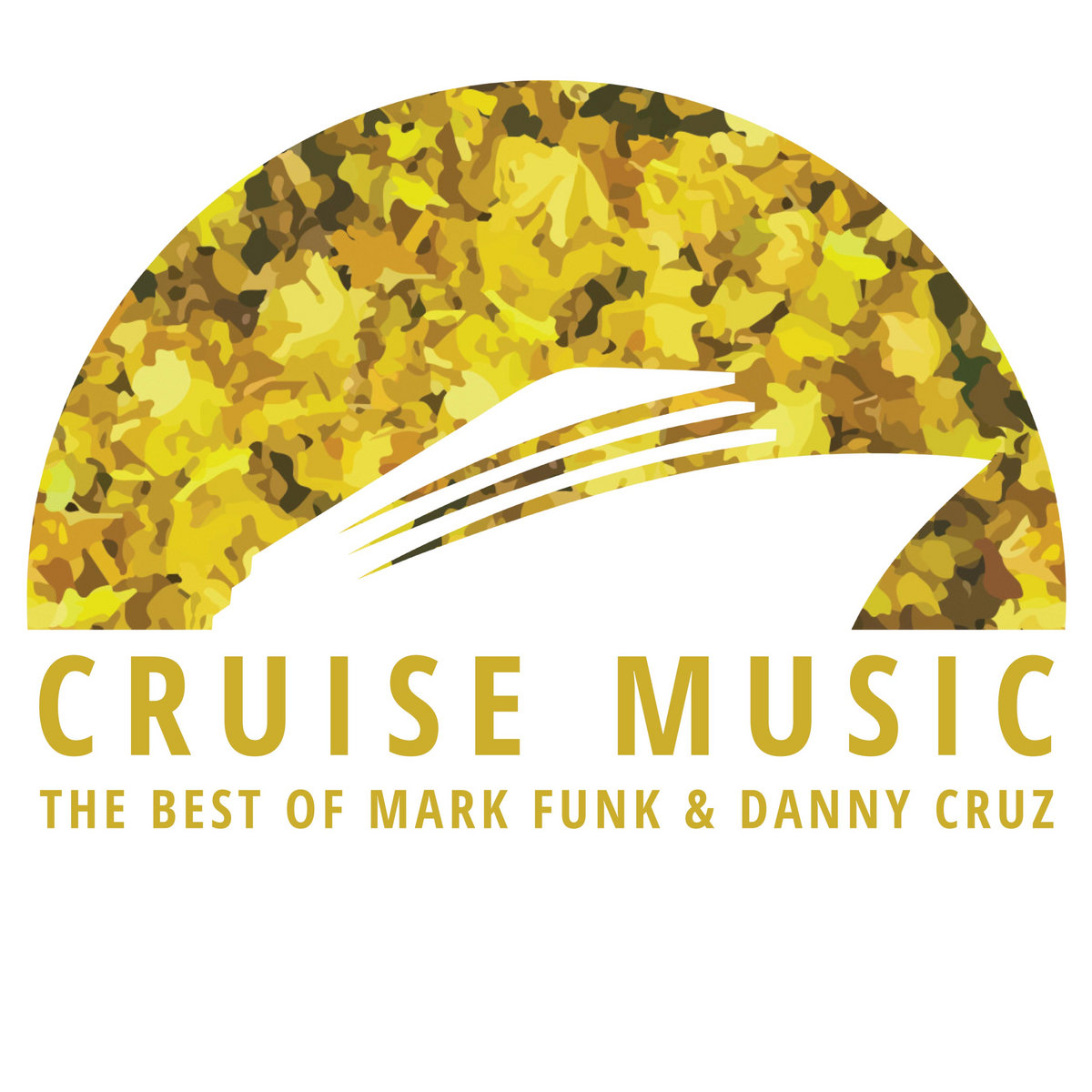 The Best Of Cruise Music Vol 1: Mark Funk & Danny Cruz | Mark Funk ...