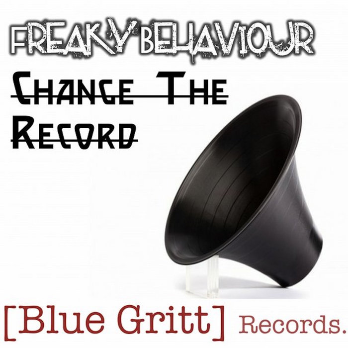 Change The Record EP | Freaky Behaviour