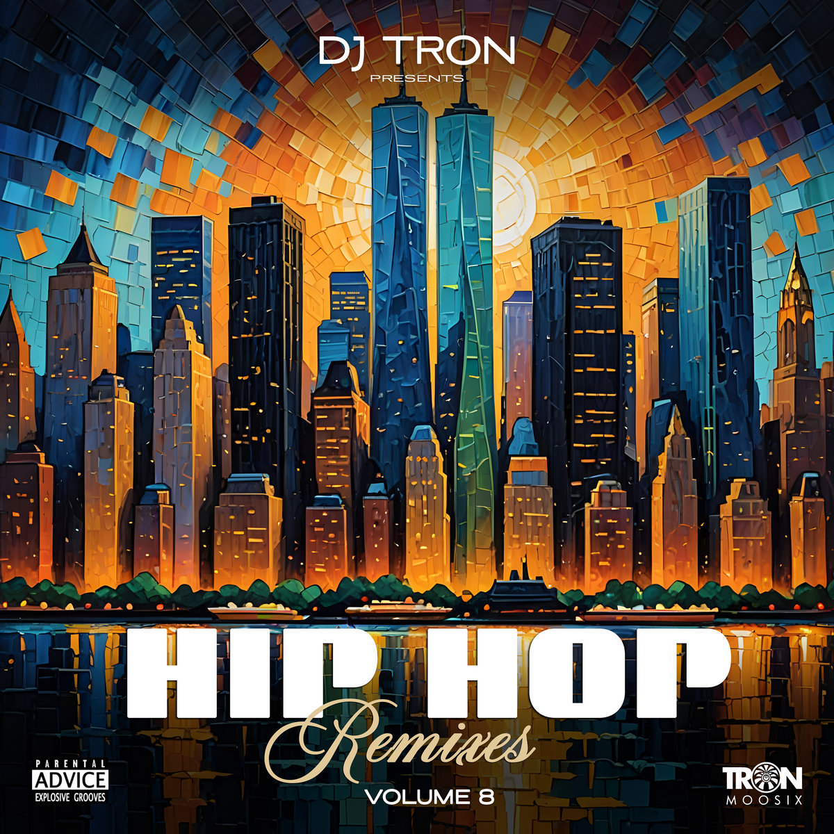 Hip Hop Remixes Vol.8 | DJ Tron