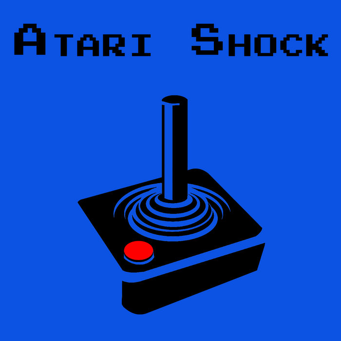 Atari Shock (Single) | The Arkadian