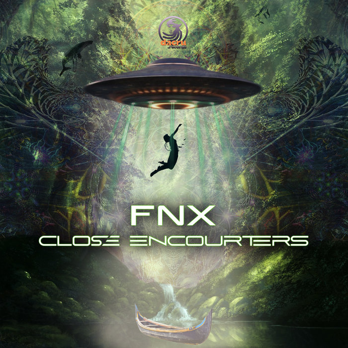 Close Encounters | FNX (Dacru Records) | Dacru Records