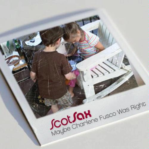 Maybe Charlene Fusco Was Right | Scot Sax