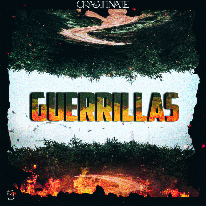 Crastinate - Guerrillas | Crastinate